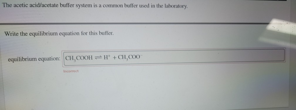 Solved The acetic acid/acetate buffer system is a common | Chegg.com