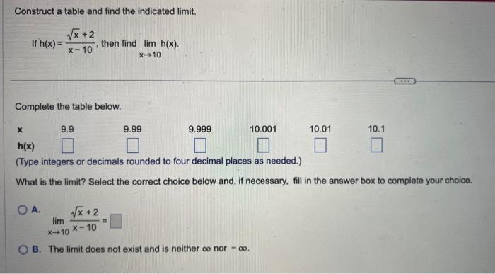 Solved Construct a table and find the indicated limit. If | Chegg.com