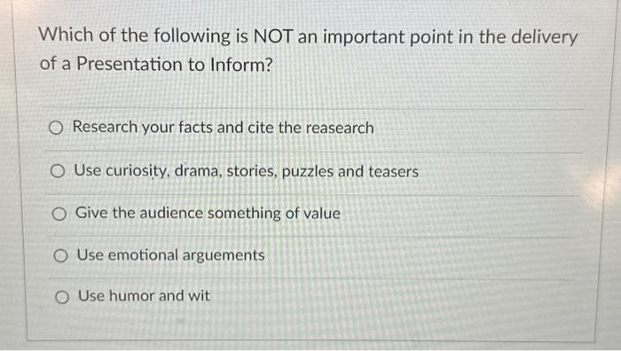 Which of the following is generally NOT a | Chegg.com