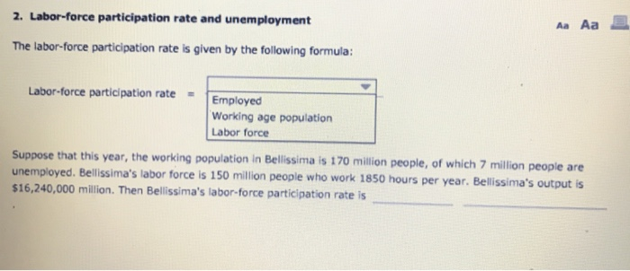 Solved 2. Labor-force participation rate and unemployment Aa | Chegg.com