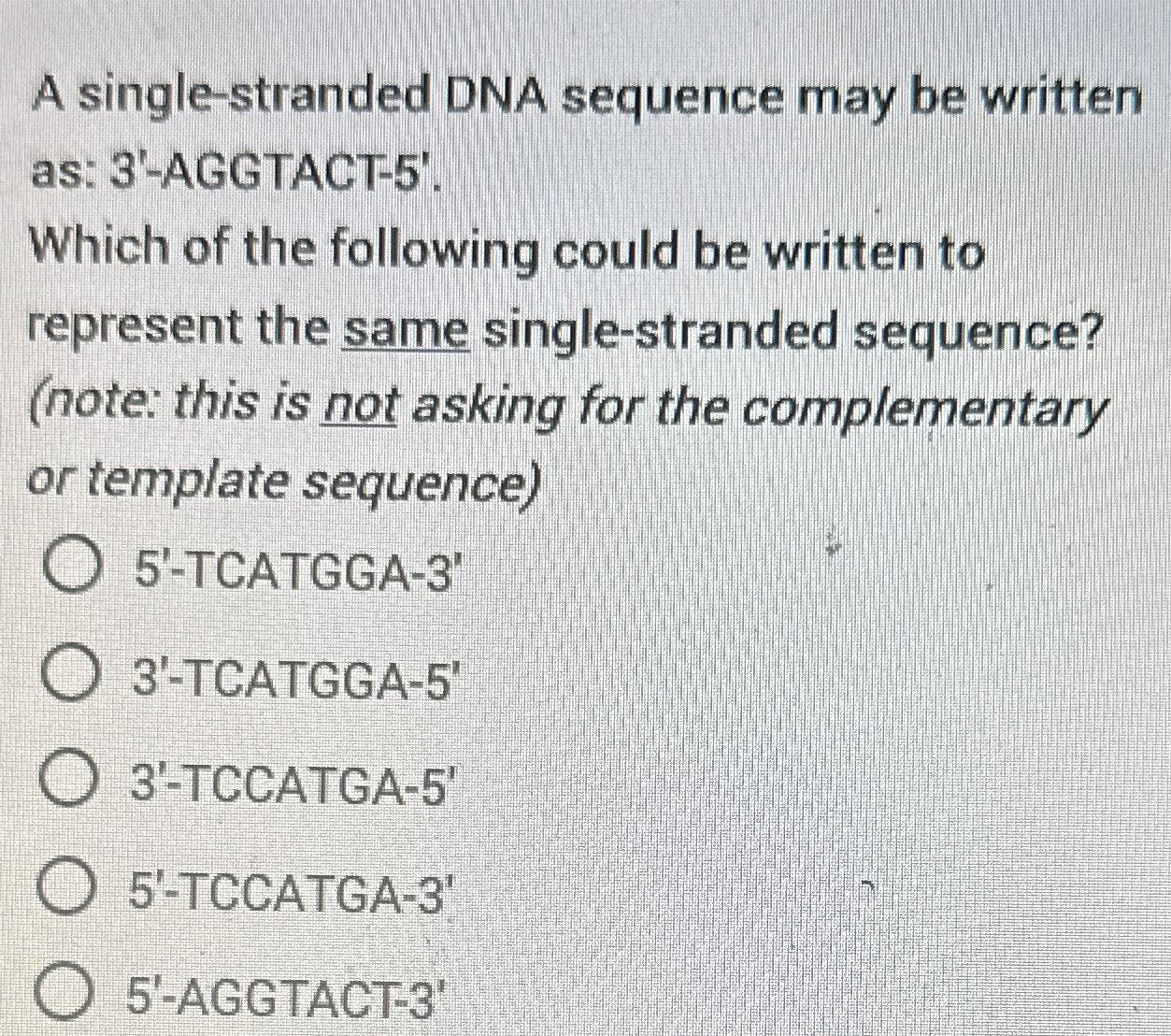 Solved A single-stranded DNA sequence may be written as: | Chegg.com