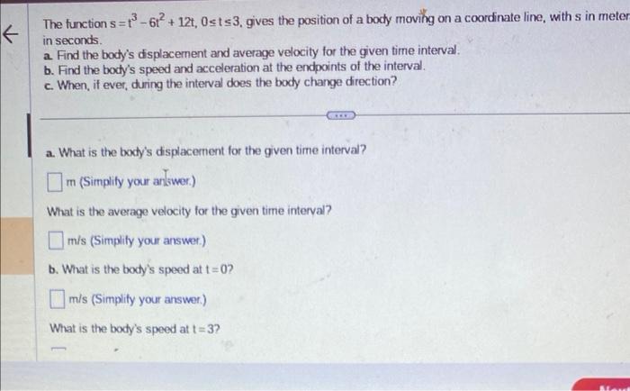 Solved The function s=t3−6t2+12t,0≤t≤3, gives the position | Chegg.com