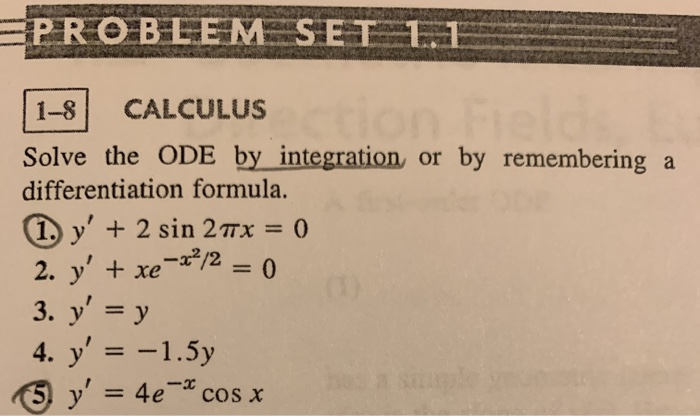 Solved PROBLEM SET 1.1 1-8 CALCULUS Solve the ODE by | Chegg.com