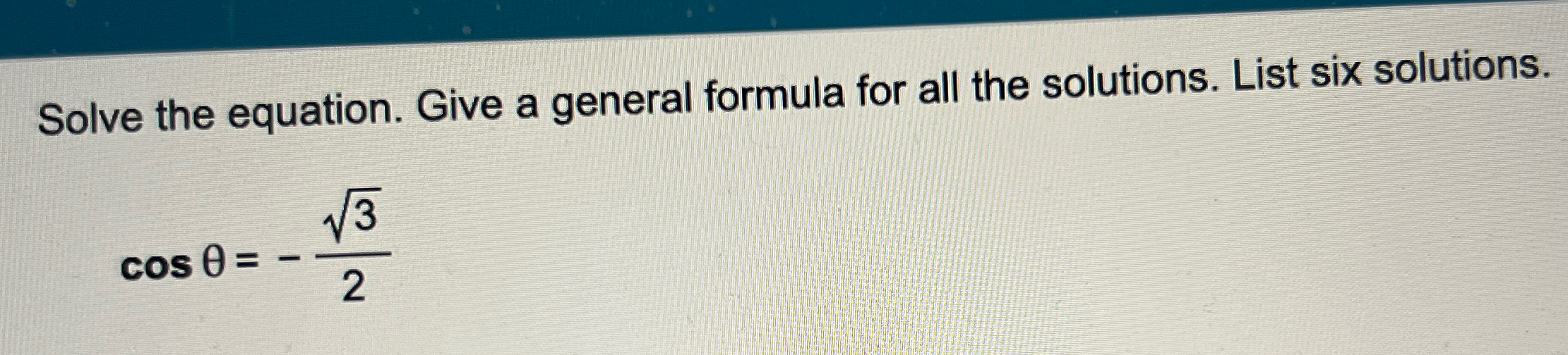 Solved Solve the equation. Give a general formula for all | Chegg.com