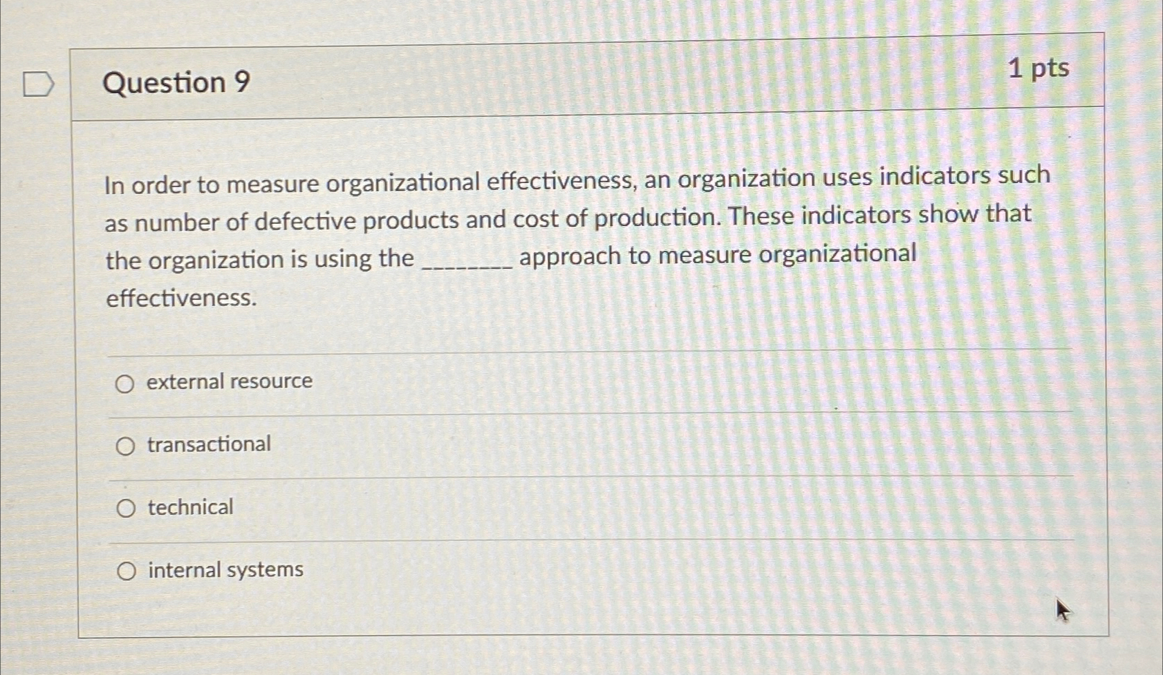 Solved Question 91 ﻿ptsIn order to measure organizational | Chegg.com