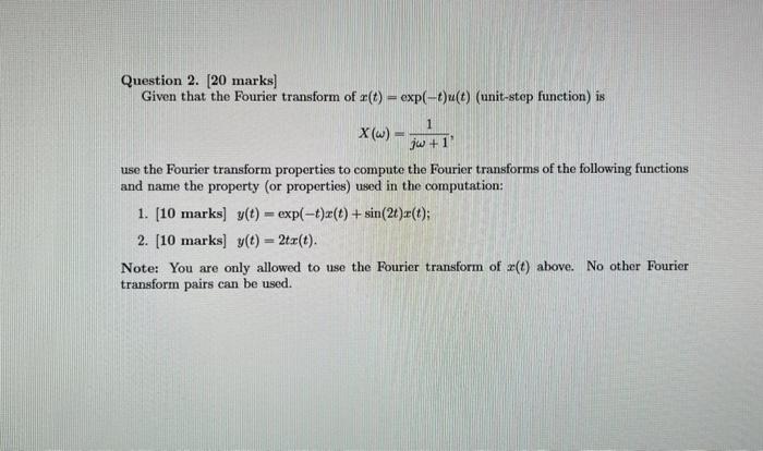 Solved Question 2. [20 marks] Given that the Fourier | Chegg.com