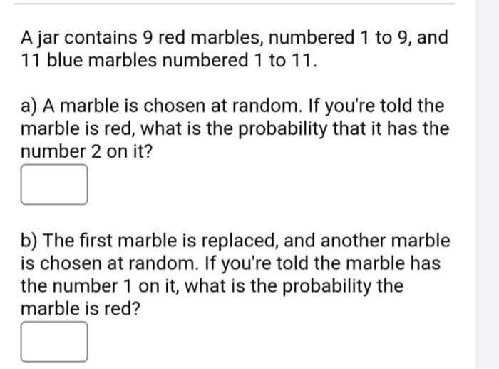 Solved A jar contains 6 red marbles numbered 1 to 6 and 5 | Chegg.com