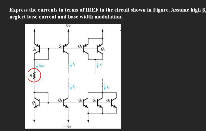 Solved Express the currents in terms of IREF in the circuit | Chegg.com