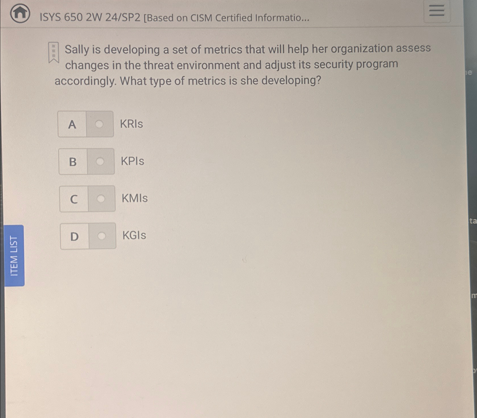 Solved (1.) ﻿ISYS 650 2W 24/SP2 [Based on CISM Certified | Chegg.com