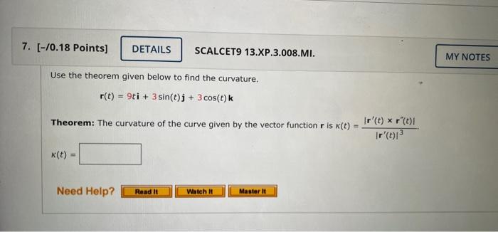 Solved Use the theorem given below to find the curvature. | Chegg.com