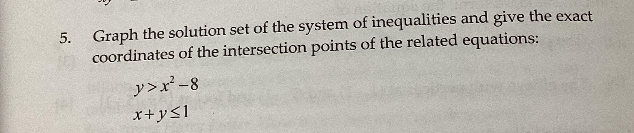 Solved Graph the solution set of the system of inequalities | Chegg.com