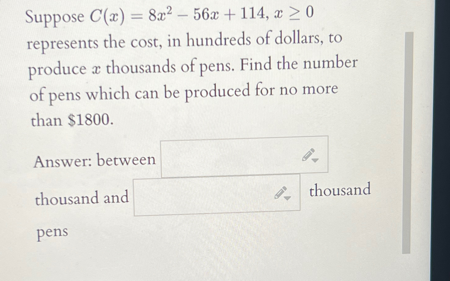 Solved Suppose C(x)=8x2-56x+114,x≥0 ﻿represents the cost, in | Chegg.com