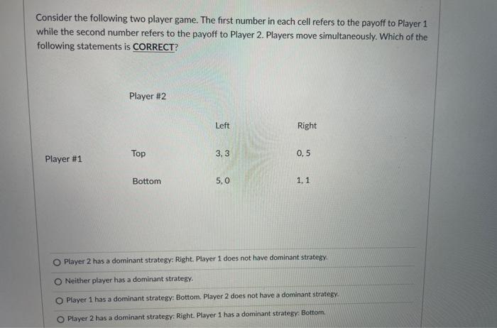 Solved Consider the following two player game. The first | Chegg.com