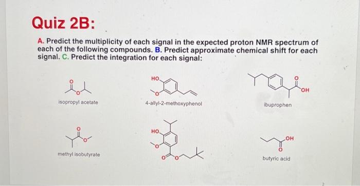 Solved A. Predict the multiplicity of each signal in the | Chegg.com