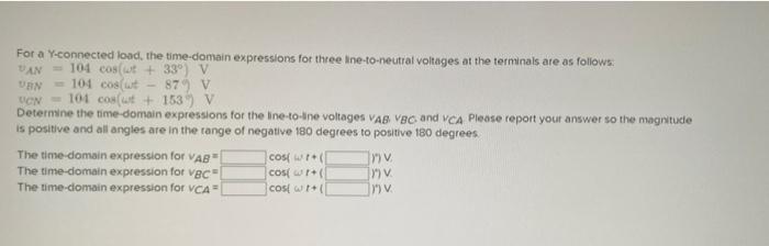 Solved For a Y-connected load, the time-domain expressions | Chegg.com