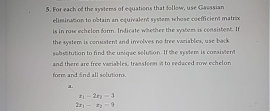 Solved For each of the systems of equations that follow, use | Chegg.com