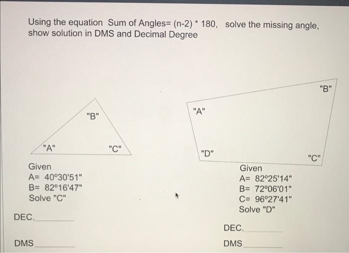 Solved Using the equation Sum of Angles= (n-2)* 180, solve | Chegg.com