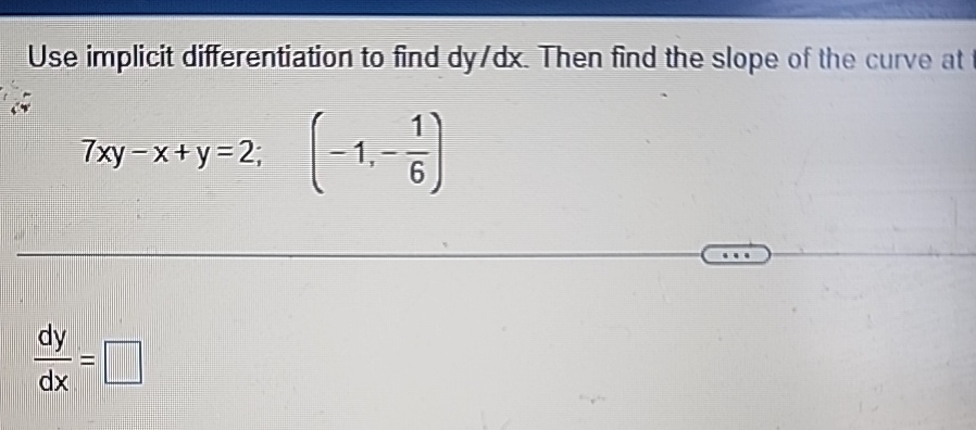 Use implicit differentiation to find dy/dx. ﻿Then | Chegg.com