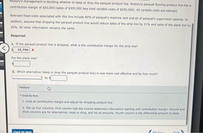 Solved Structuring a Keep-or-Drop Product Line Problem with | Chegg.com