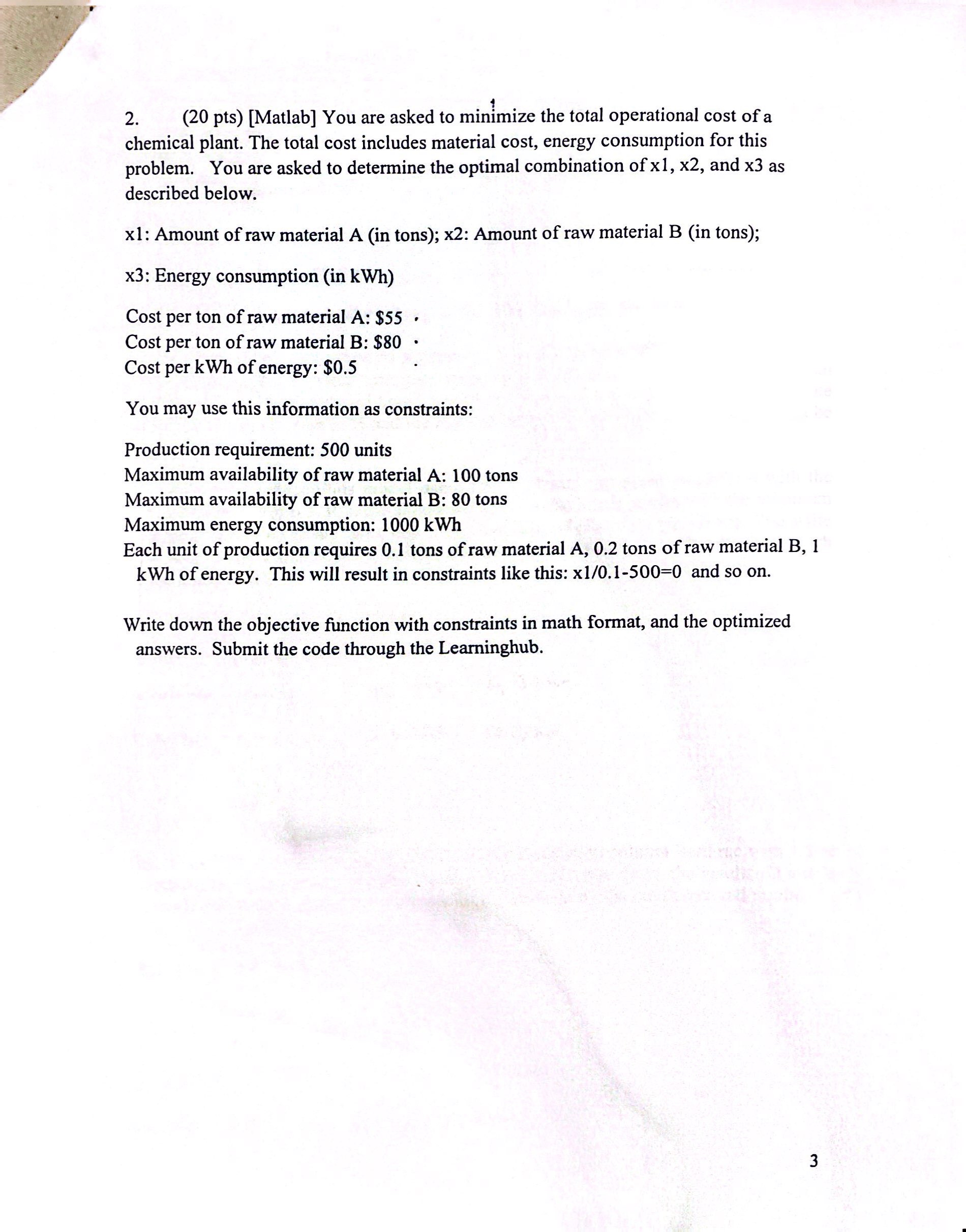Solved (20 ﻿pts) [Matlab] ﻿You are asked to minimize the | Chegg.com