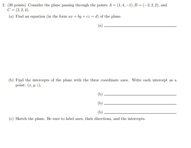 Solved (30 ﻿points) ﻿Consider the plane passing through the | Chegg.com