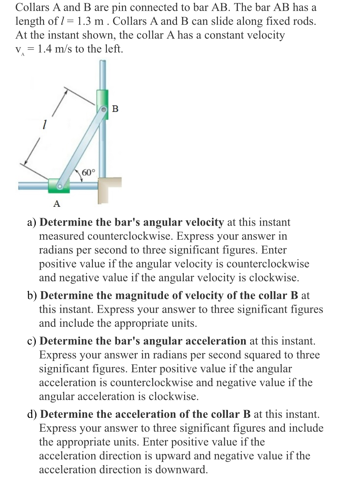 Solved Collars A and B ﻿are pin connected to bar AB. ﻿The | Chegg.com
