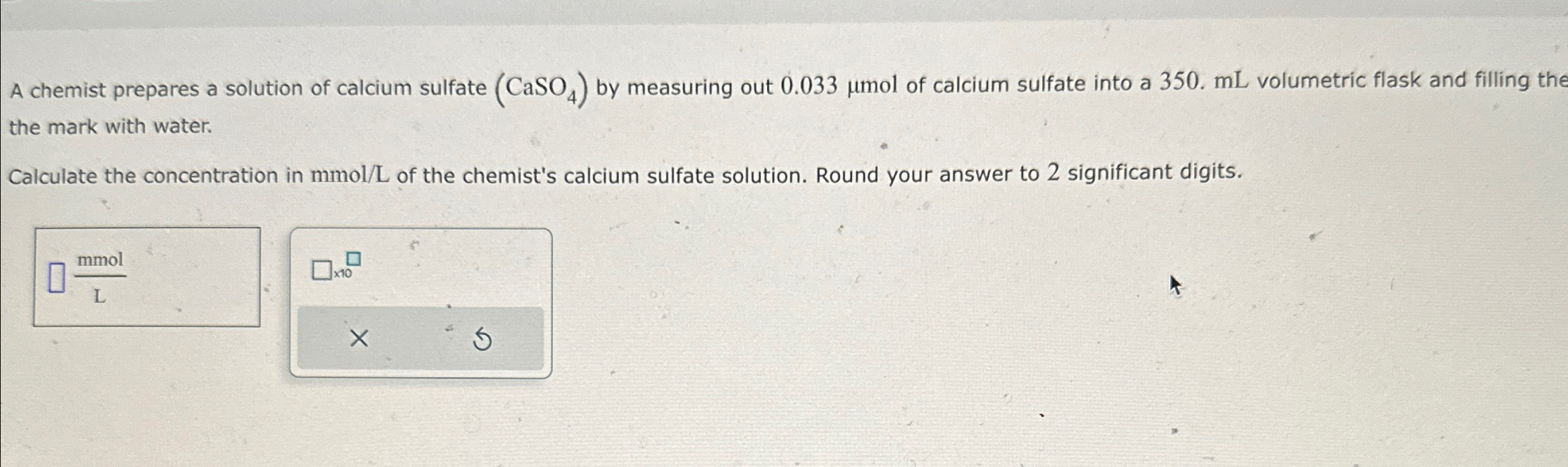 Solved A chemist prepares a solution of calcium sulfate | Chegg.com