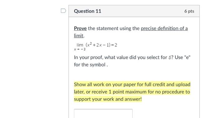 Solved Question 11 6 pts Prove the statement using the | Chegg.com