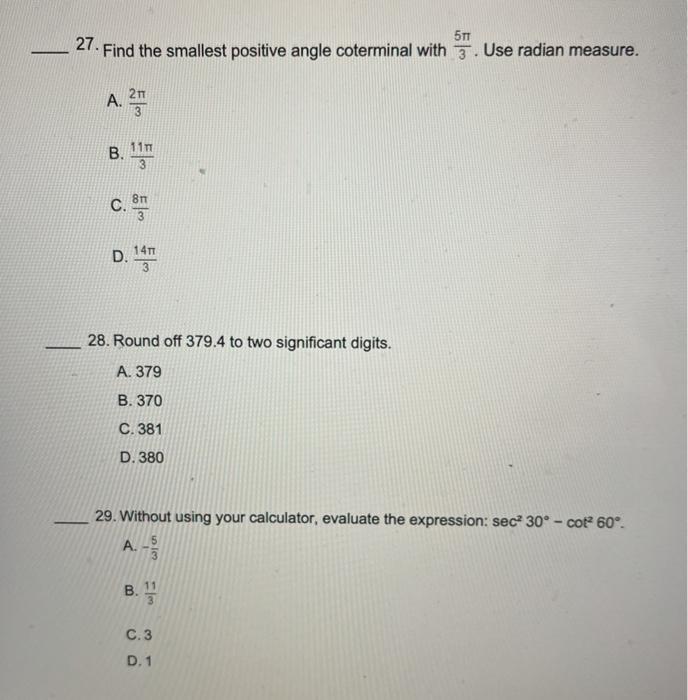Solved 511 27. Find the smallest positive angle coterminal | Chegg.com