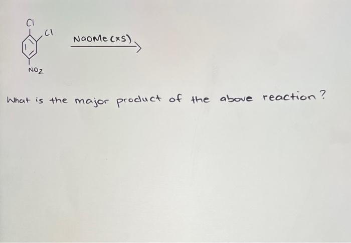 Solved NaOMe(×5) What is the major product of the above | Chegg.com