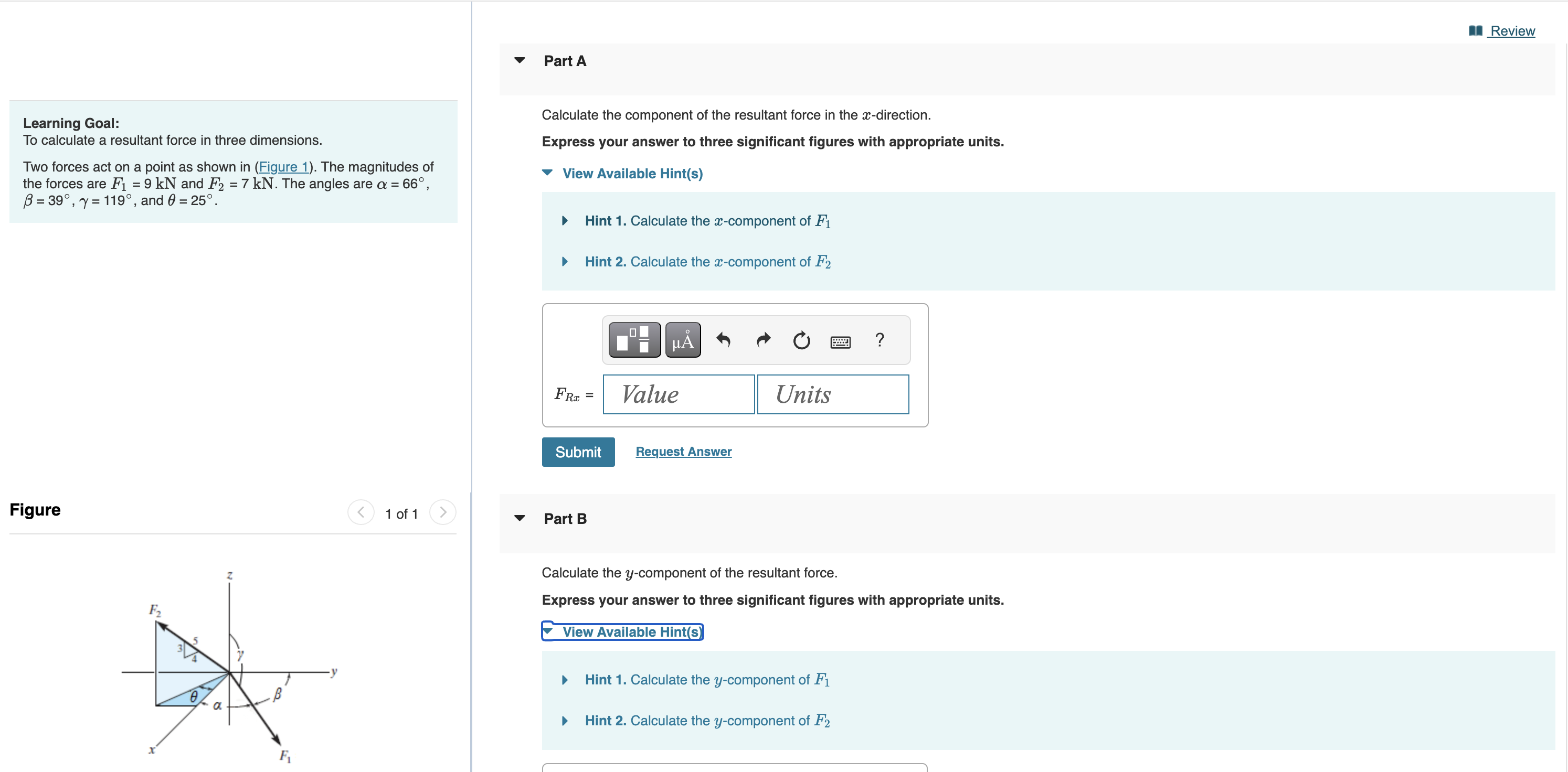 Solved Part ALearning Goal:To ﻿calculate a resultant force | Chegg.com