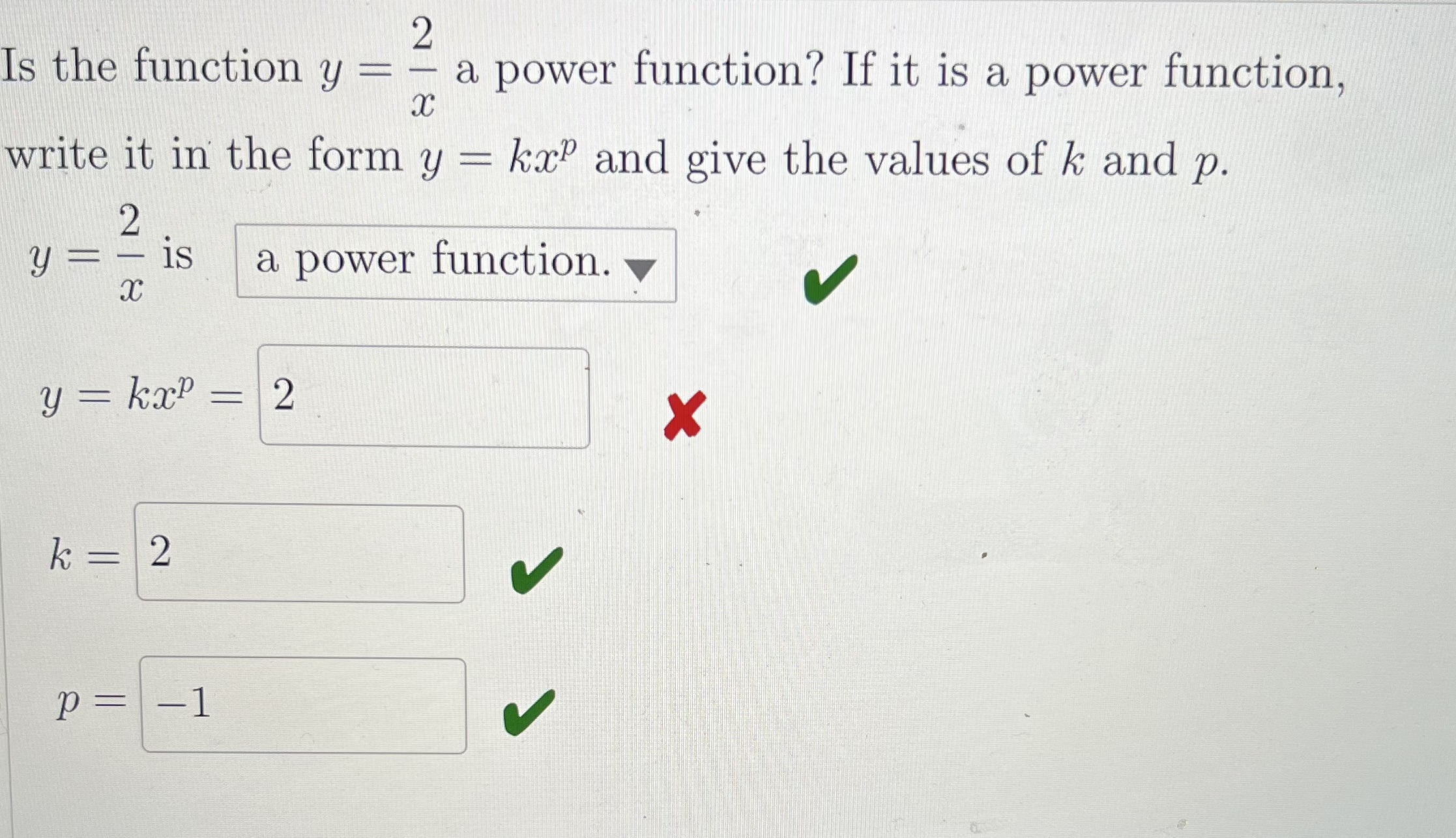 Solved Is the function y=2x ﻿a power function? If it is a | Chegg.com