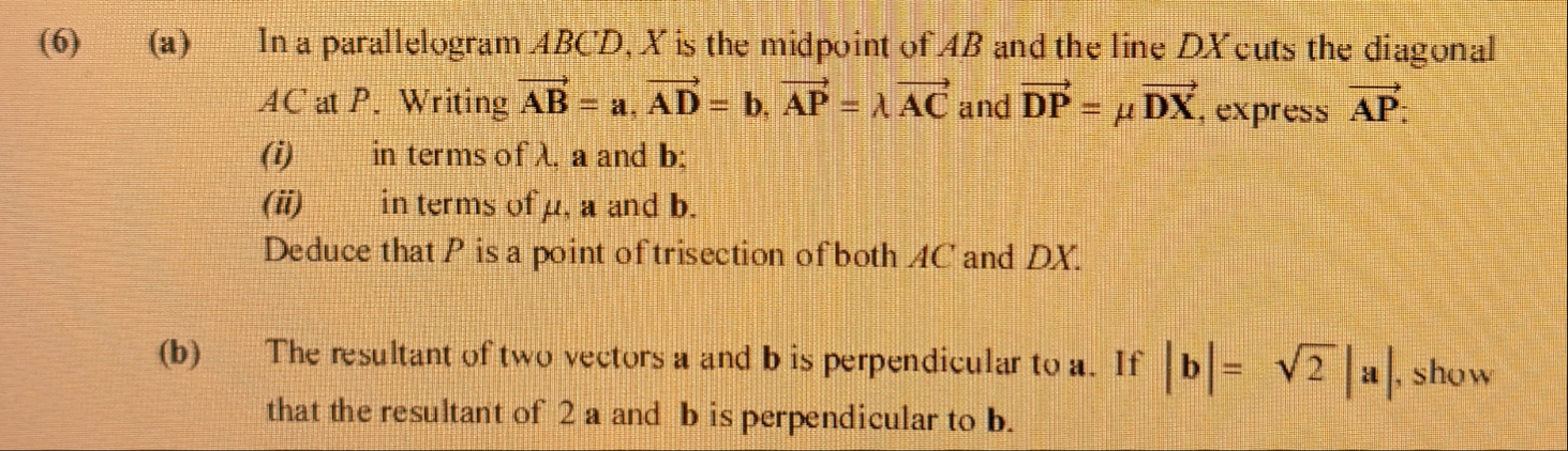 Solved (6) (a) ﻿In a parallelogram ABCD,x ﻿is the midpoint | Chegg.com
