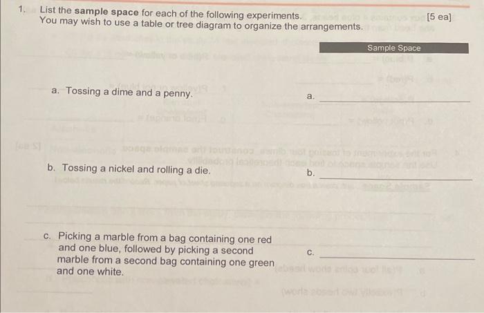 Solved 1. List the sample space for each of the following | Chegg.com