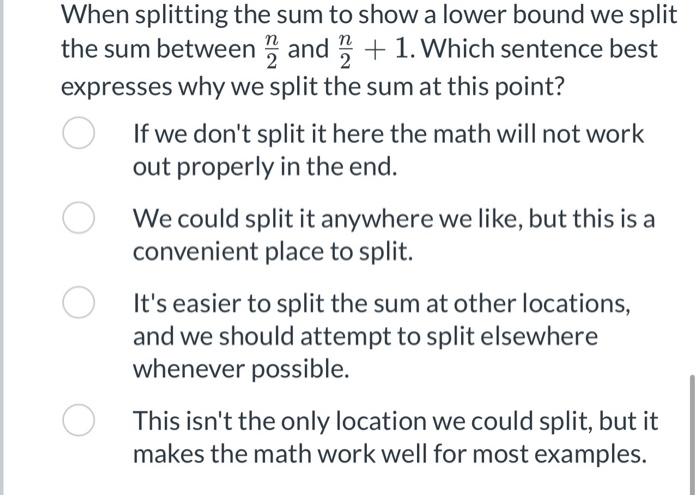 Solved When splitting the sum to show a lower bound we split | Chegg.com