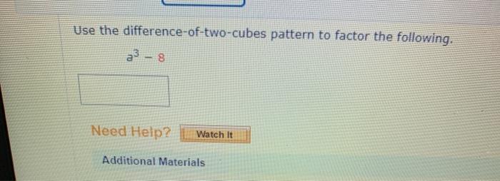 Solved Use the difference-of-two-cubes pattern to factor the | Chegg.com