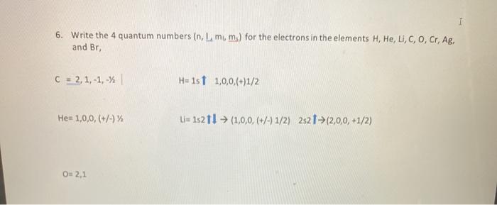 Solved write the 4 quantum numbers (n,l,ml,ms) for the | Chegg.com