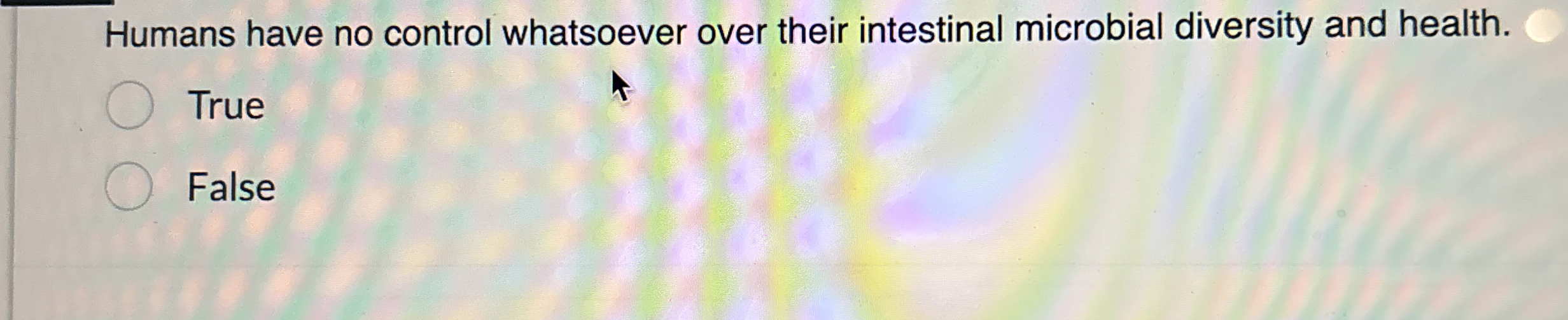 Solved Humans have no control whatsoever over their | Chegg.com
