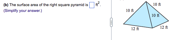 Solved (b) ﻿The surface area of the right square pyramid is | Chegg.com