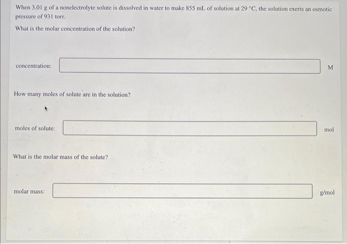 Solved When 3.01 g of a nonelectrolyte solute is dissolved | Chegg.com
