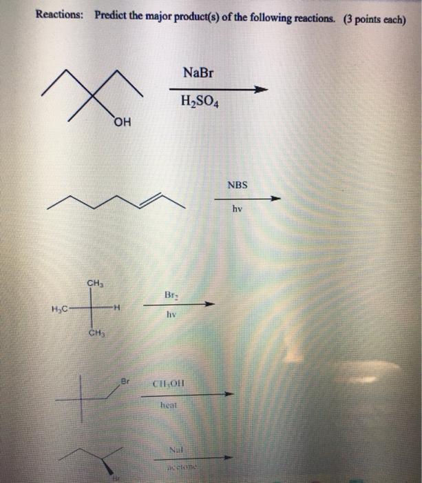 Solved Reactions: Predict the major product(s) of the | Chegg.com