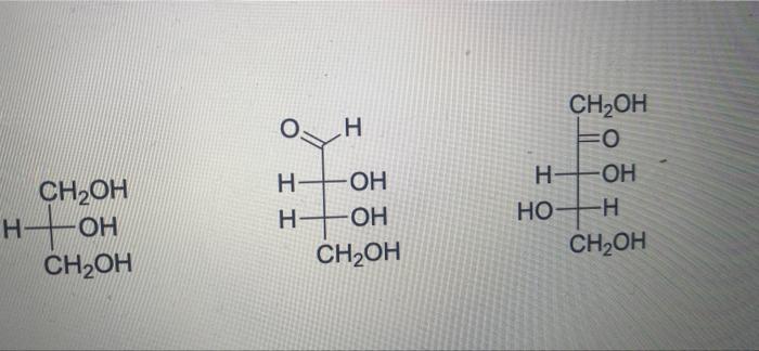 Solved CH₂OH H-OH CH2OH О I Н -ОН H-OH CH₂OH Н НО CH2OH FO | Chegg.com