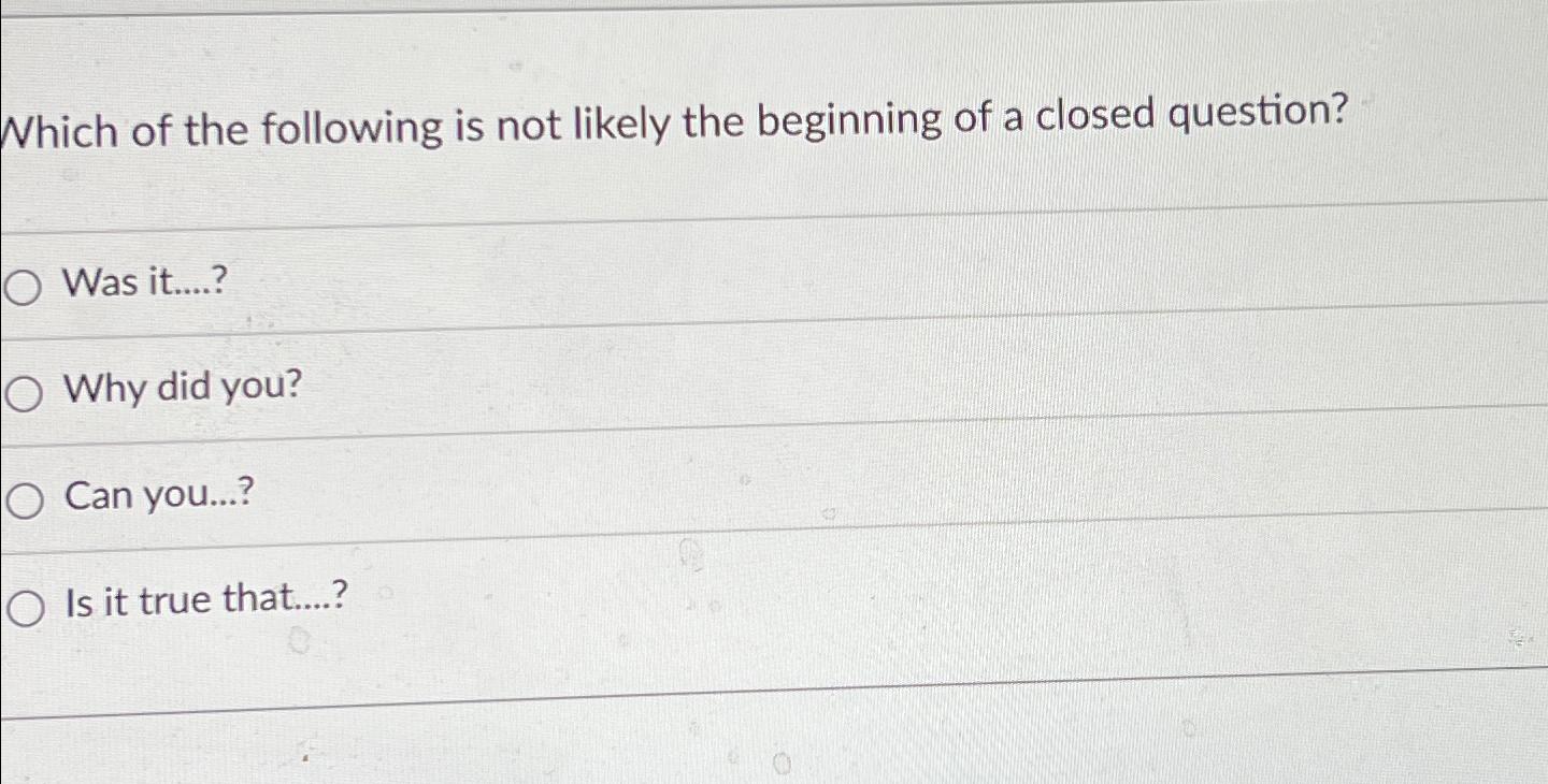 Solved Which of the following is not likely the beginning of | Chegg.com