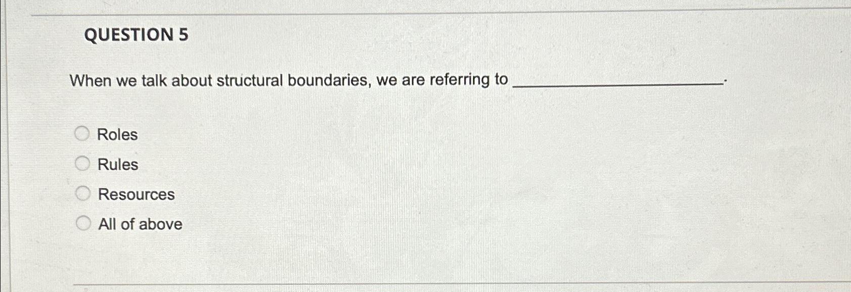 Solved QUESTION 5When we talk about structural boundaries, | Chegg.com