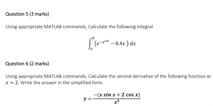 Solved Question 5 (3 marks) Using appropriate MATLAB | Chegg.com