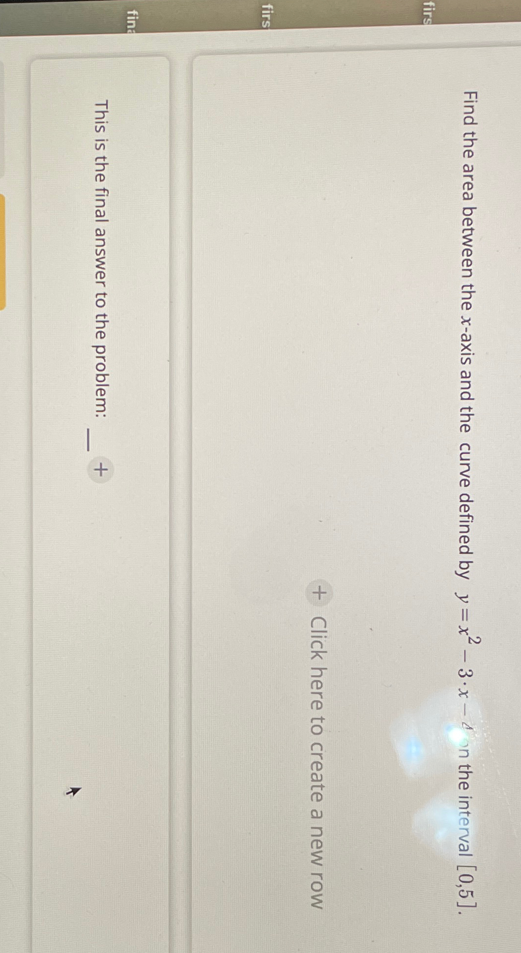 Solved Find the area between the x-axis and the curve | Chegg.com