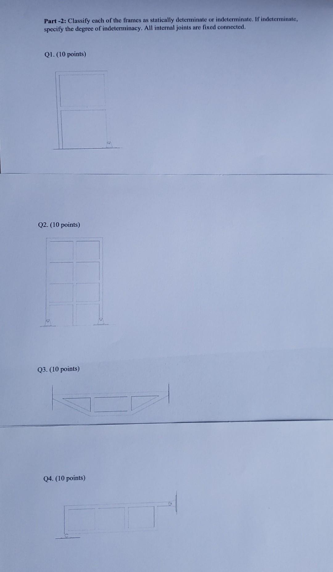 Solved Part -2: Classify each of the frames as statically | Chegg.com