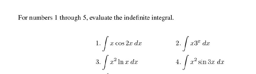 Solved For numbers 1 through 5, evaluate the indefinite | Chegg.com
