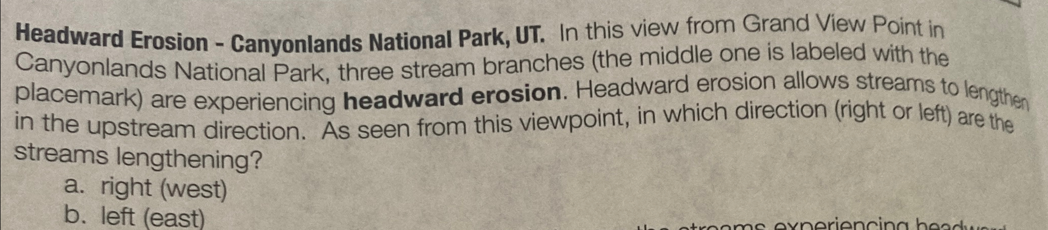 Solved Headward Erosion - ﻿Canyonlands National Park, UT. | Chegg.com