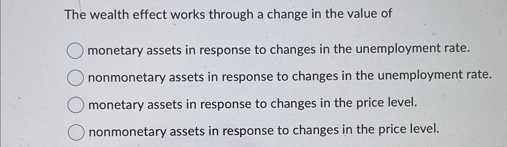 Solved The wealth effect works through a change in the value | Chegg.com